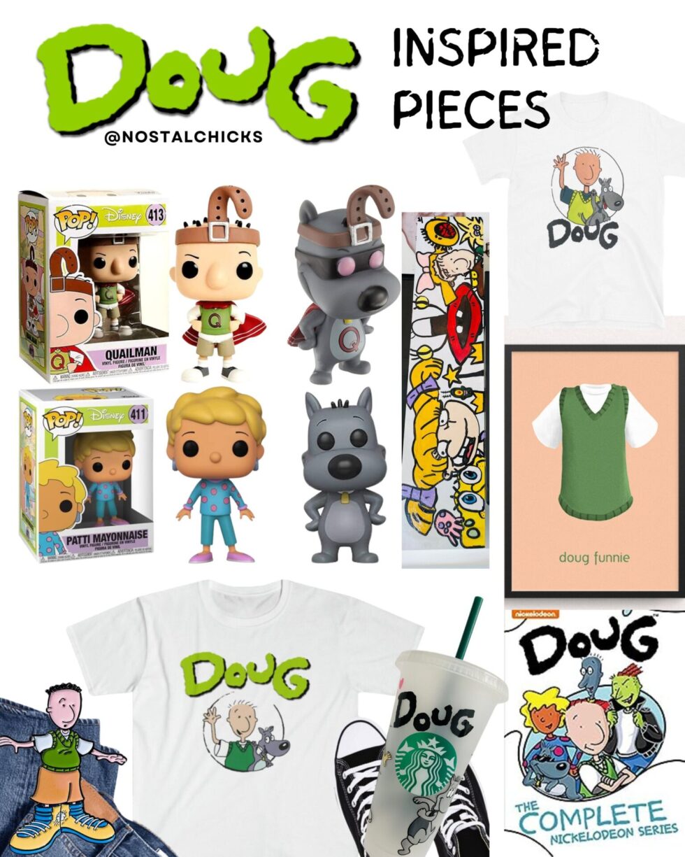 DOUG INSPIRED PIECES - Nostalchicks