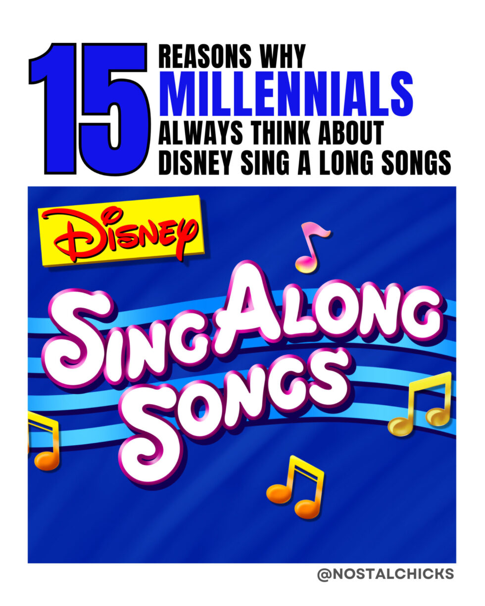 15 REASONS WHY MILLENNIALS ALWAYS THINK ABOUT DISNEY SING A LONG SONGS ...