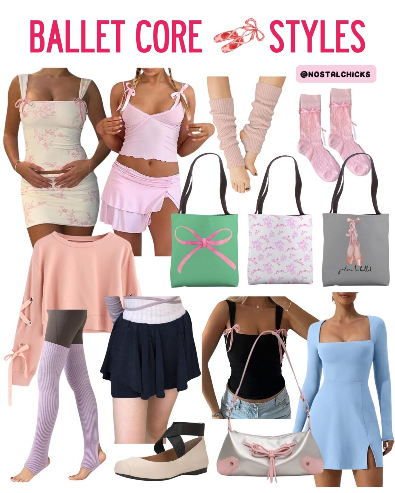 BALLET CORE STYLES - Nostalchicks