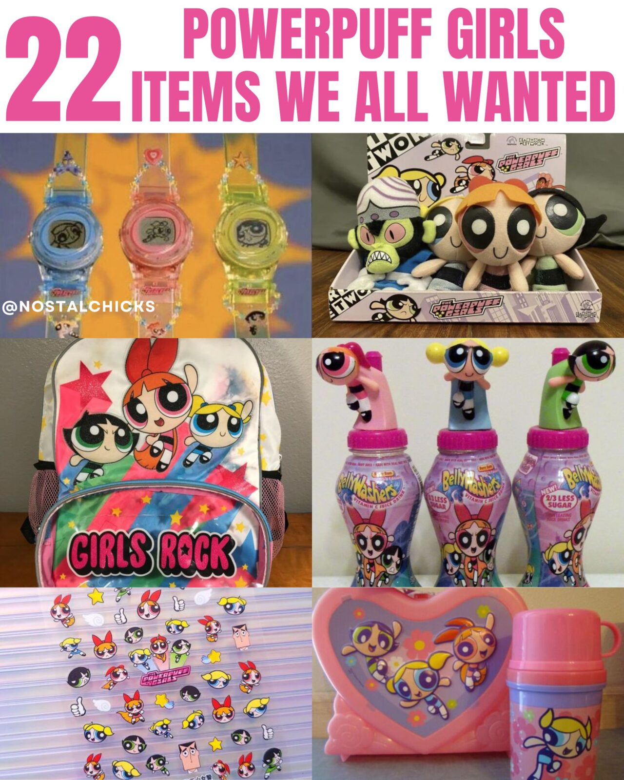 22 POWERPUFF GIRLS ITEMS WE ALL WANTED - Nostalchicks
